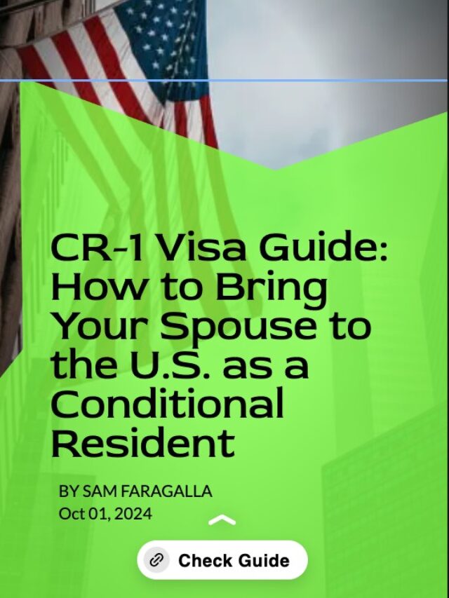 CR-1 Visa Guide | Faragalla law